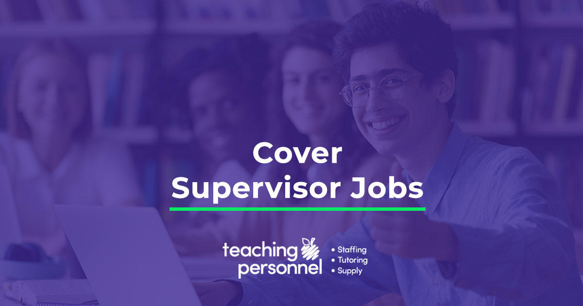 Cover Supervisor Jobs | Teaching Personnel